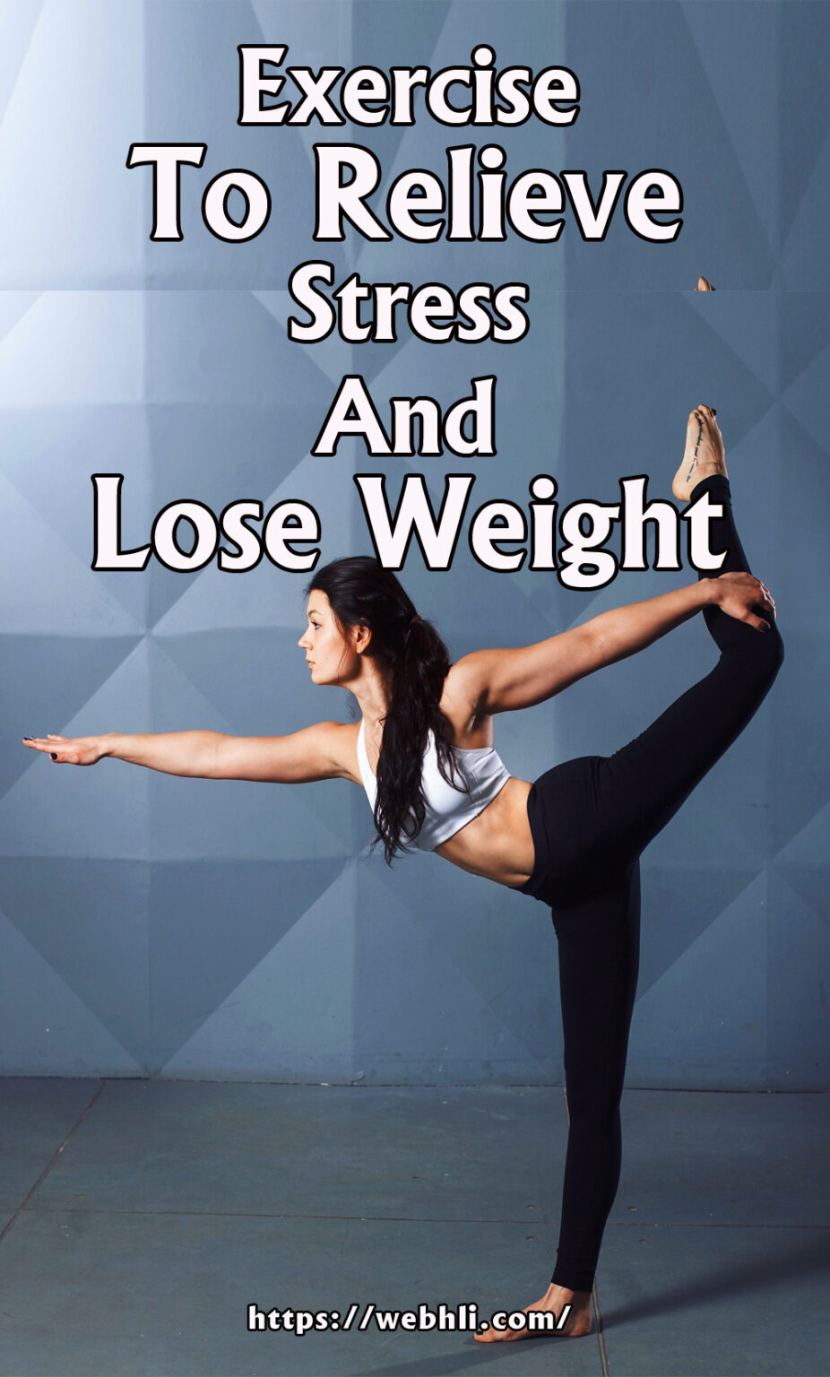 Exercise To Relieve Stress And Lose Weight | Healthy Lifestyle
