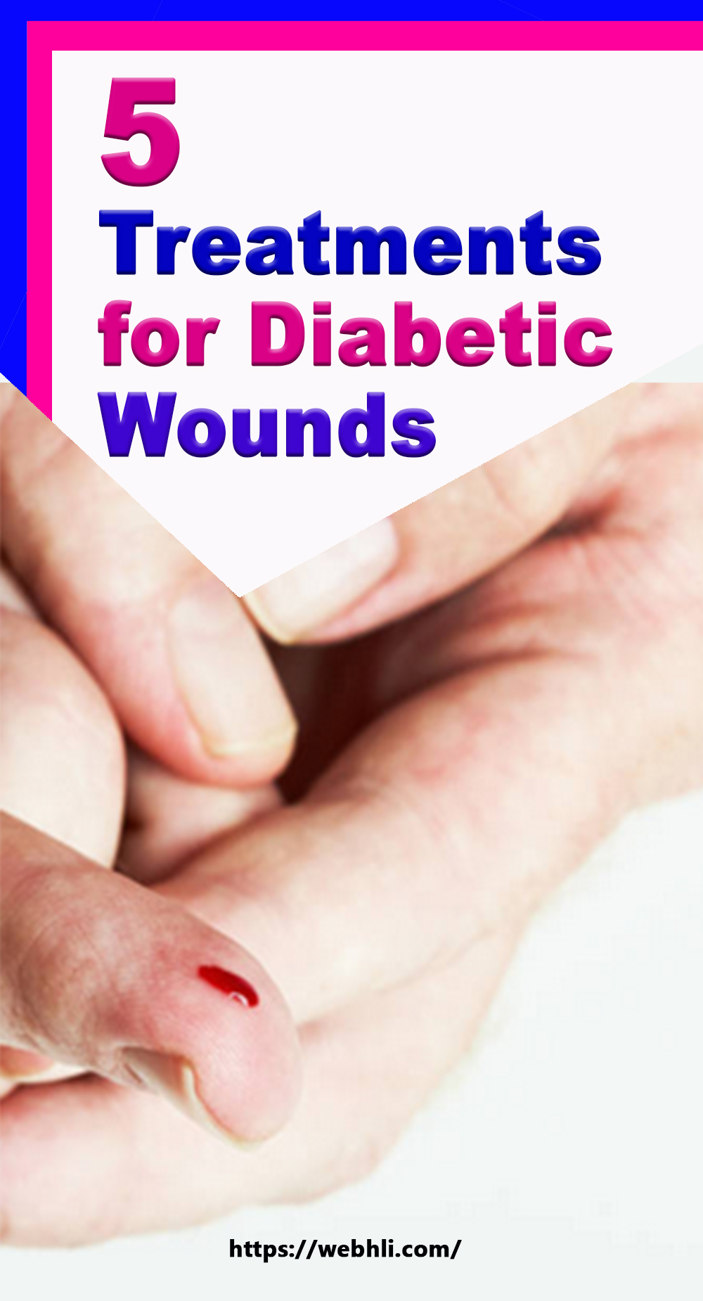 5 Treatments for Diabetic Wounds | Healthy Lifestyle