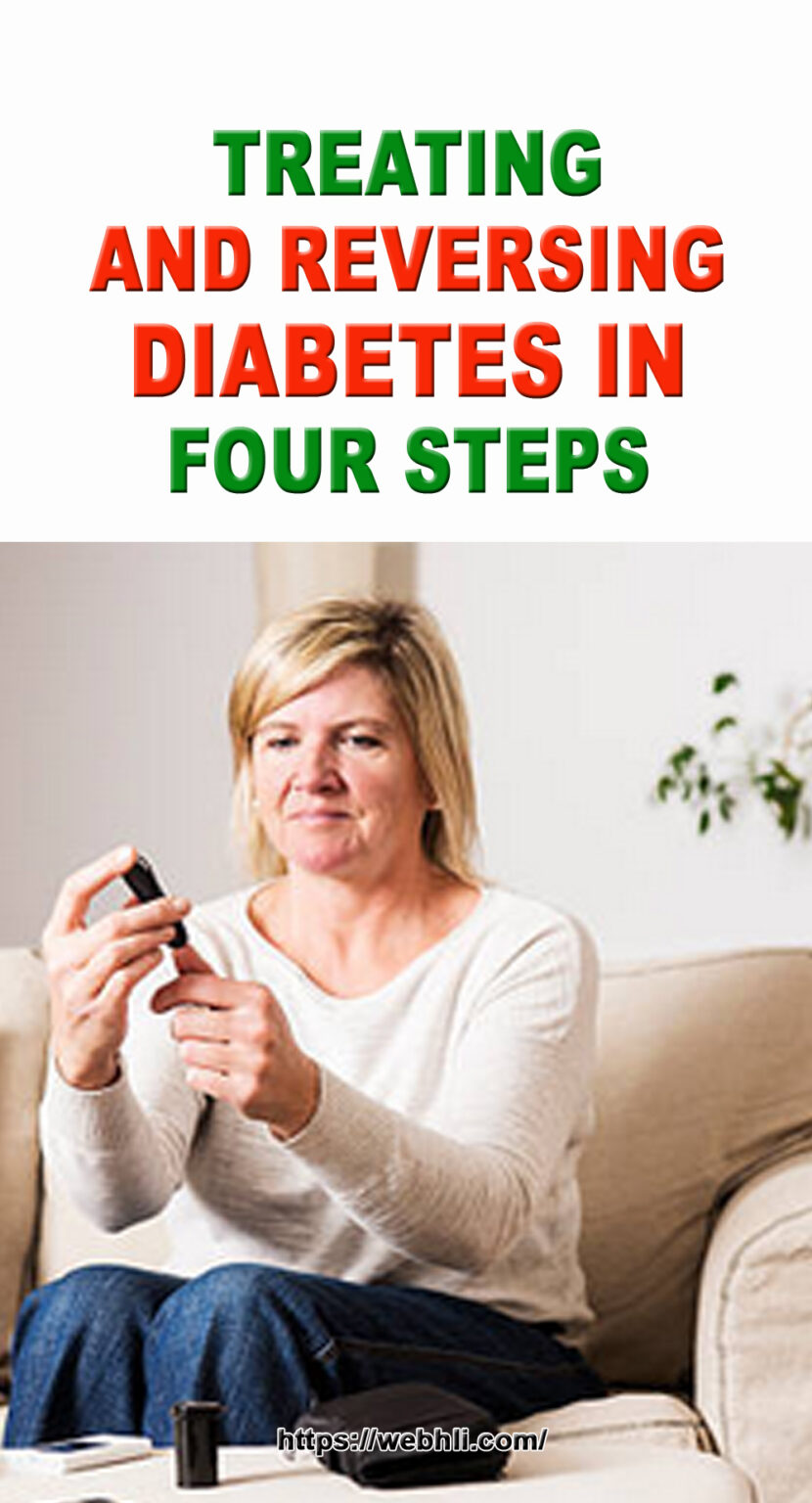 Treating and Reversing Diabetes in Four Steps! | Healthy Lifestyle