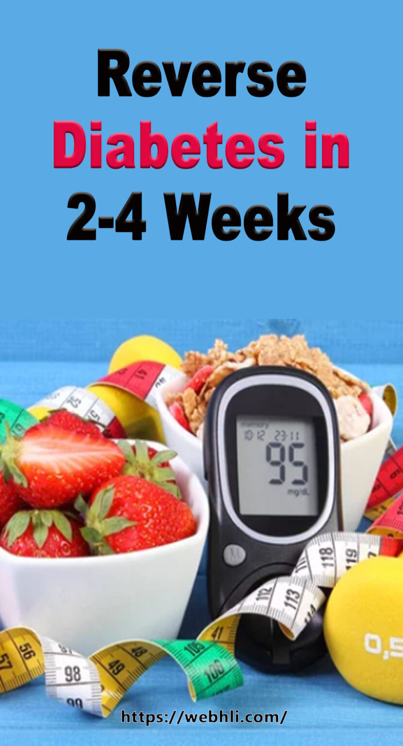 Reverse Diabetes in 2-4 Weeks: The 4 Steps To Make Diabetes A Thing Of ...