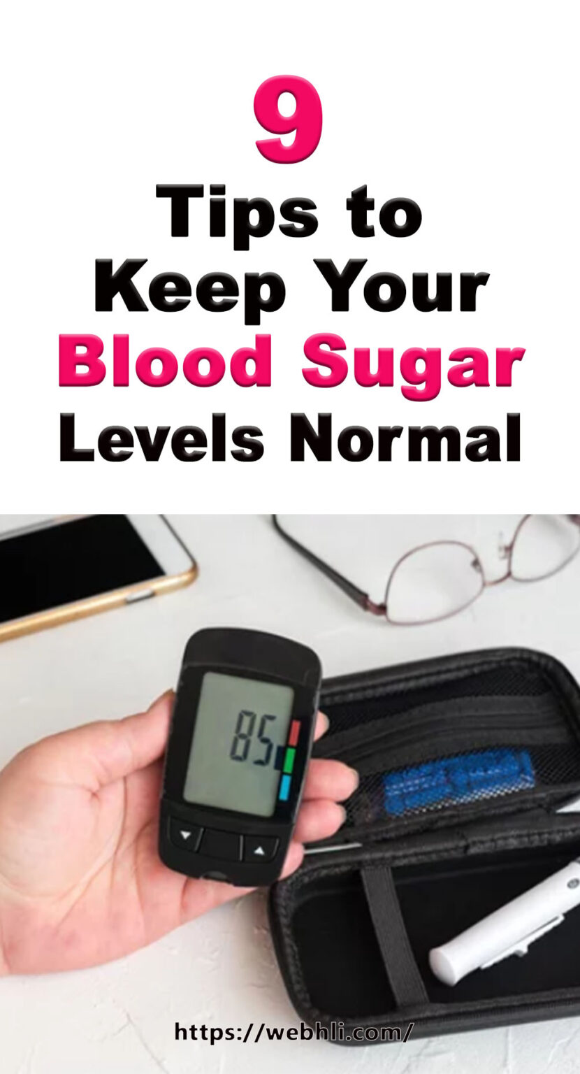 9 Tips to Keep Your Blood Sugar Levels Normal | Healthy Lifestyle