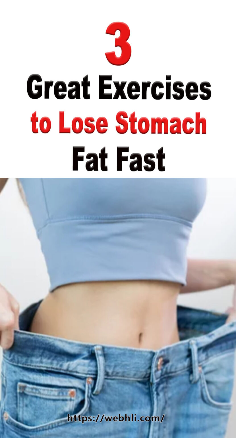 3 Great Exercises to Lose Stomach Fat Fast | Healthy Lifestyle