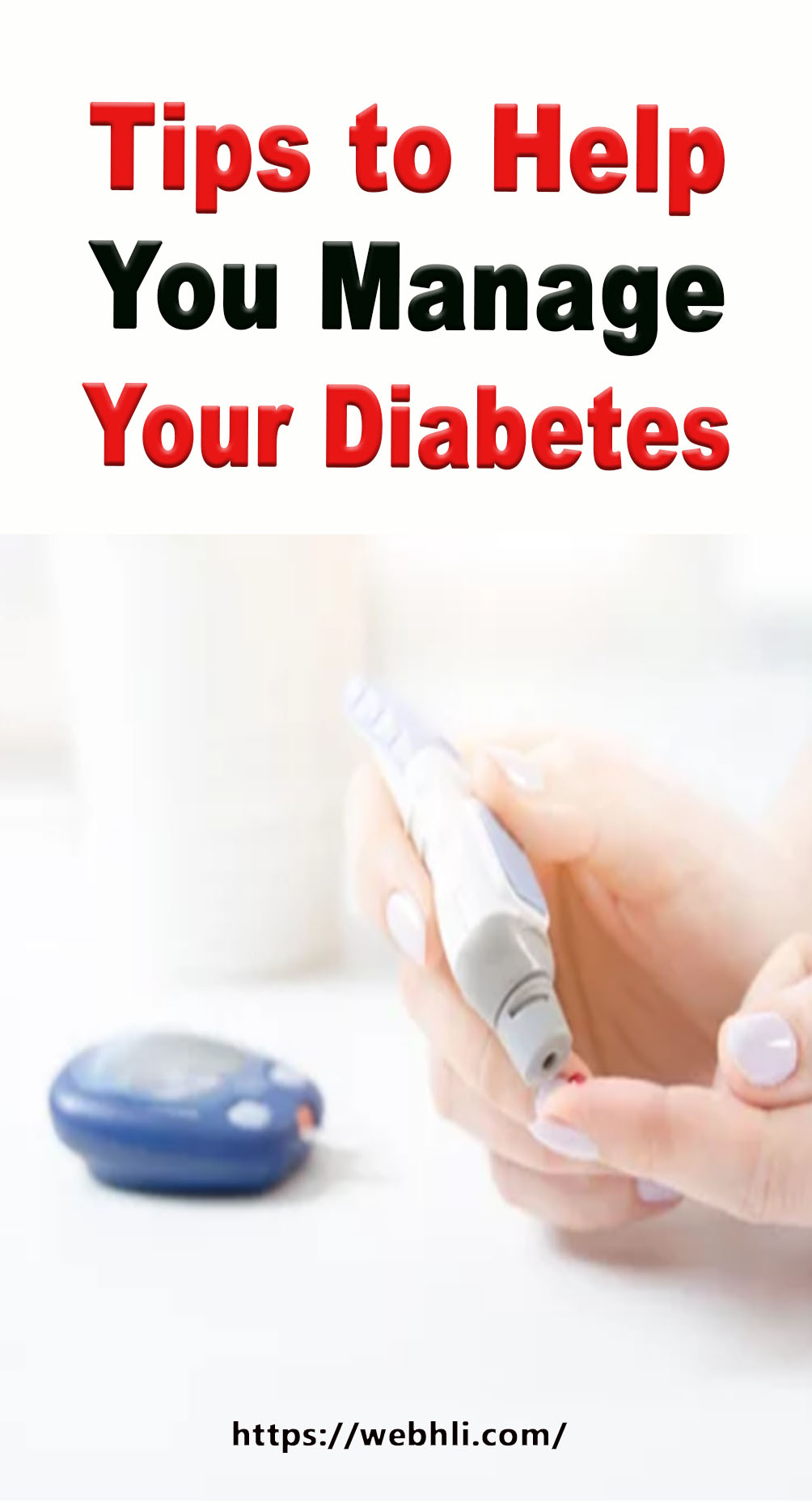 Tips to Help You Manage Your Diabetes | Healthy Lifestyle