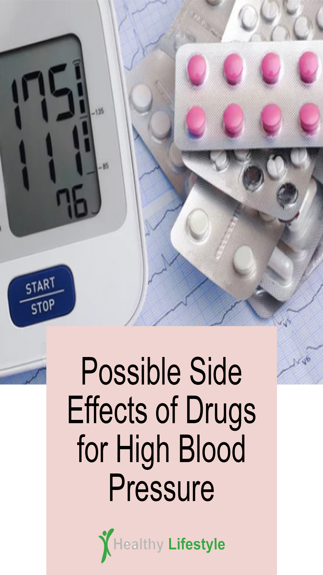 Possible Side Effects of Drugs for High Blood Pressure | Healthy Lifestyle