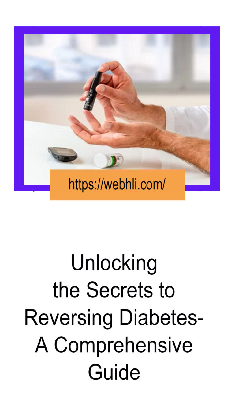Unlocking the Secrets to Reversing Diabetes: A Comprehensive Guide ...