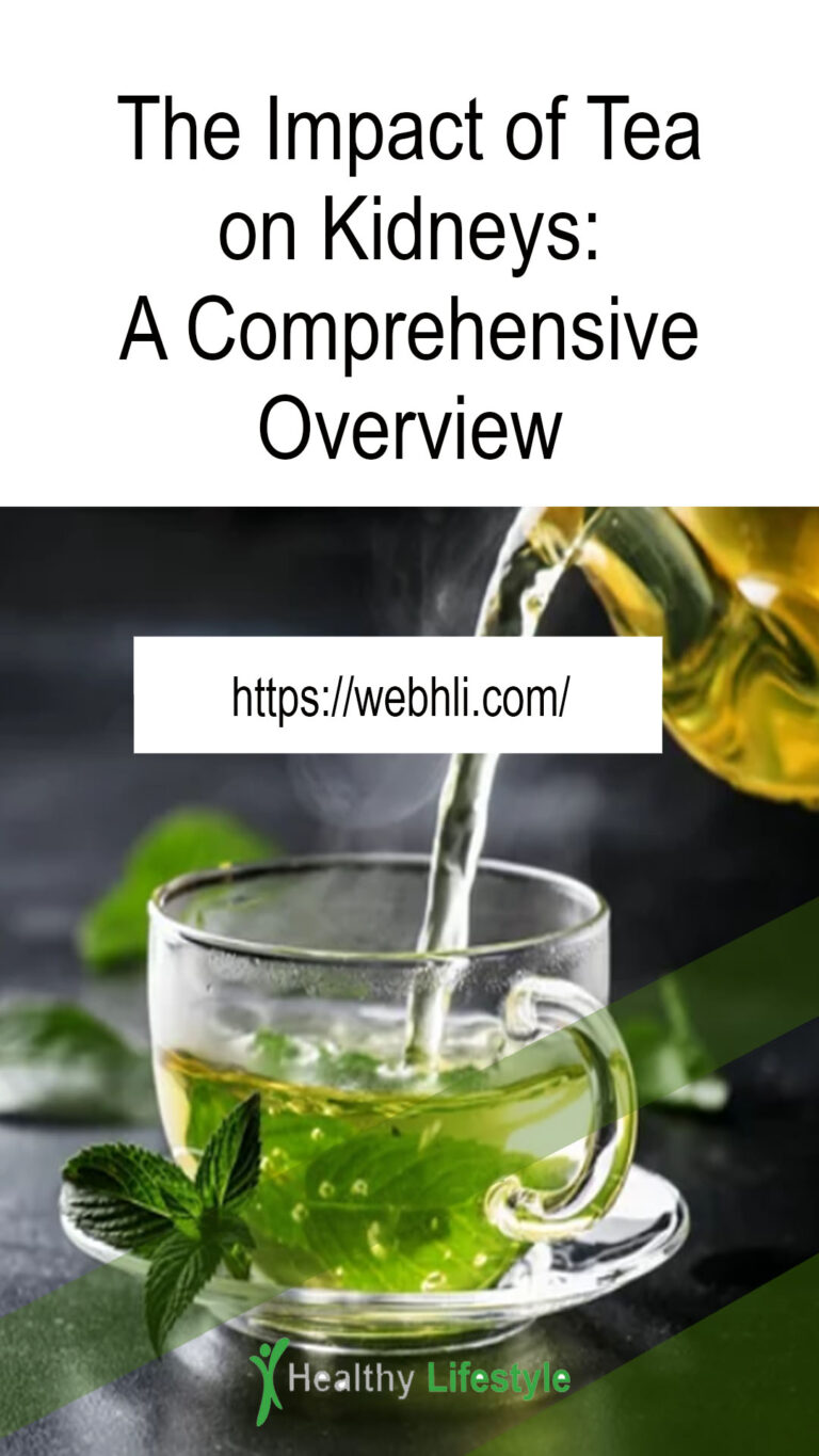 The Impact of Tea on Kidneys: A Comprehensive Overview | Healthy Lifestyle